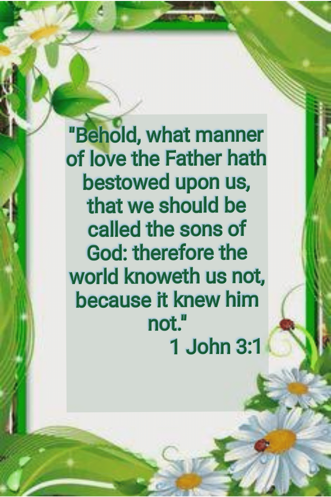 17+Bible Verses About God's Loves Us And God's Love Is Great - KJV